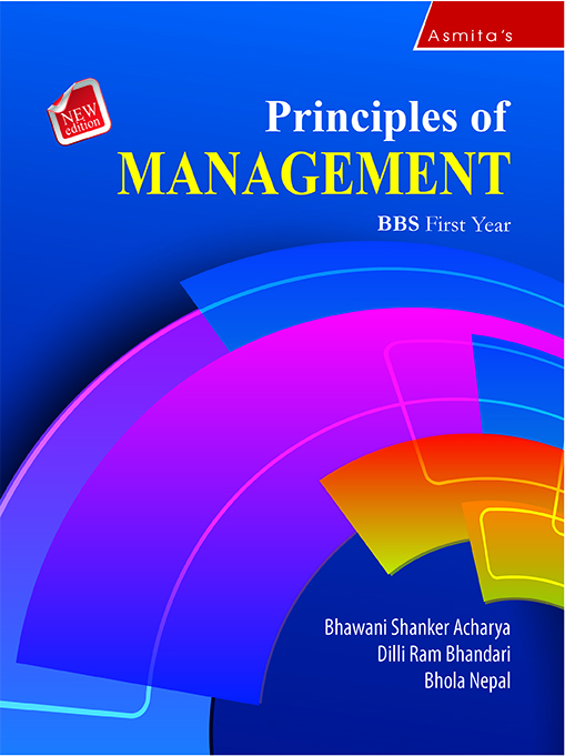 Principles of Management - BBS 1st Year -English | TU | Sukumart ...